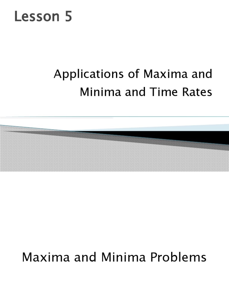 Lesson 5 Applications of Maxima and Minima Time Rates | PDF | Area ...