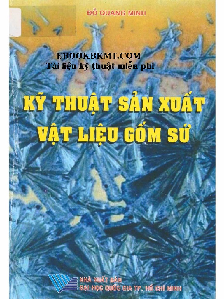 Sach Scan Ky Thuat San Xuat Vat Lieu Gom Su Do Quang Minh PDF | PDF