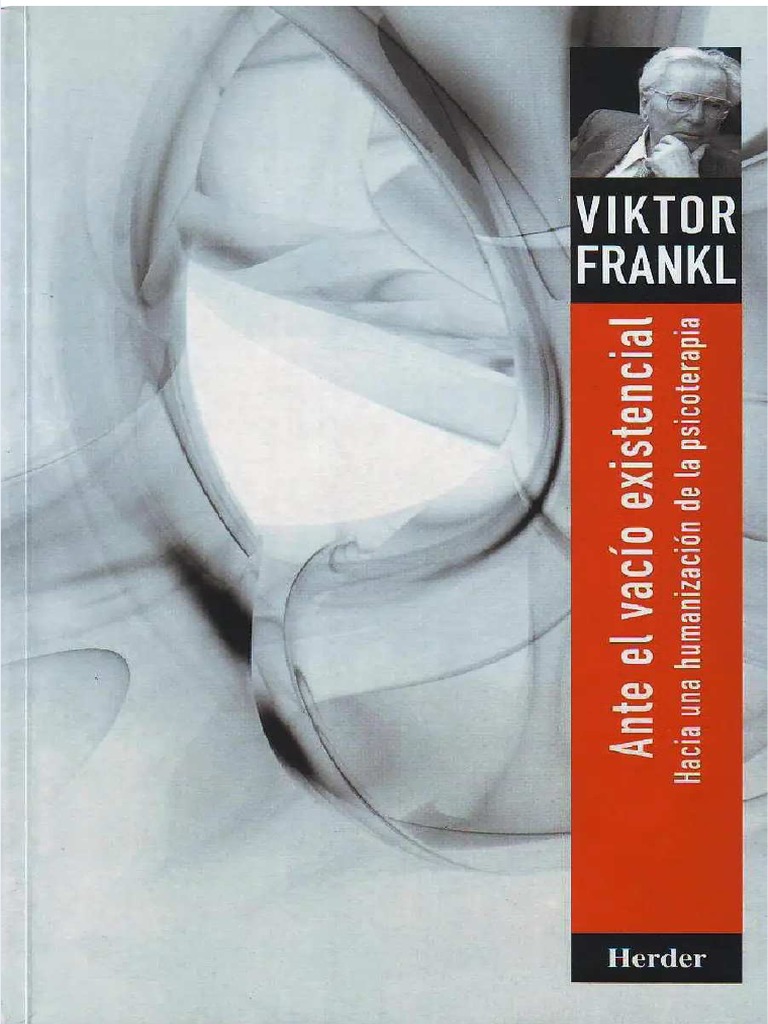 Viktor Frankl Ante El Vacio Existencial PDF | PDF