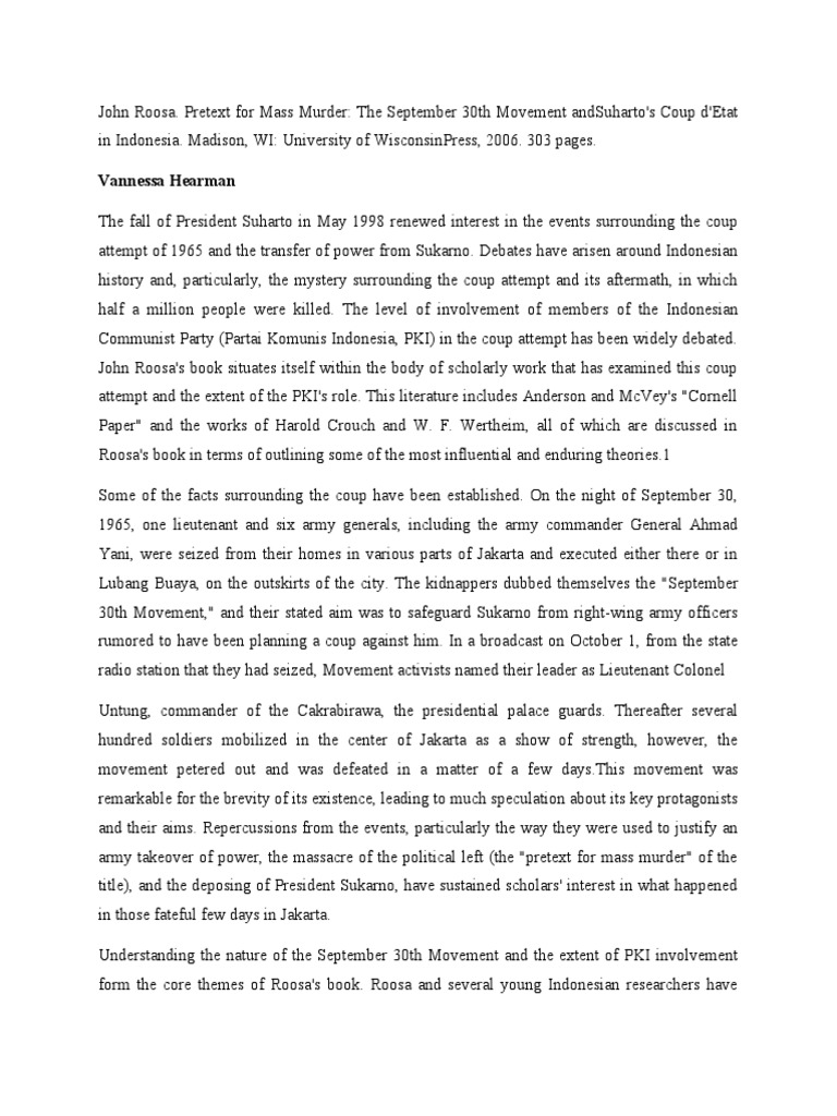 John Roosa. Pretext For Mass Murder The September 30th Movement and Suhartos Coup D'etat in ...