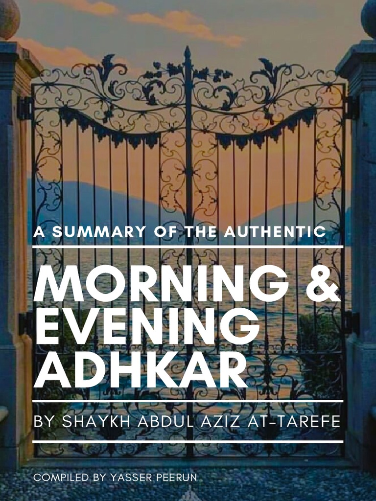 The Authentic Morning & Evening Adhkar PDF | PDF