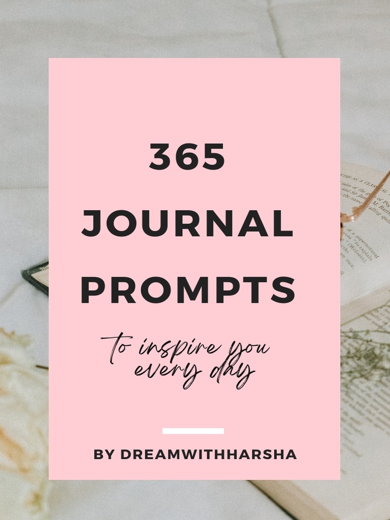 365 Journal Prompts | Download Free PDF | Experience | Psychology