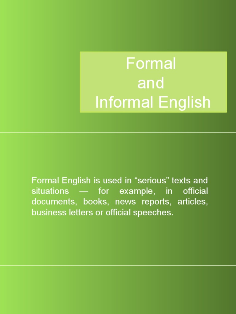 Understanding Formal vs Informal English | PDF | English Language ...