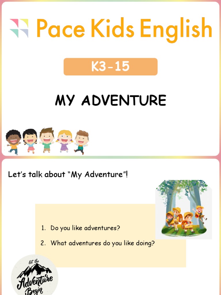 K3-15 My Adventure | PDF | Grammar | Linguistics