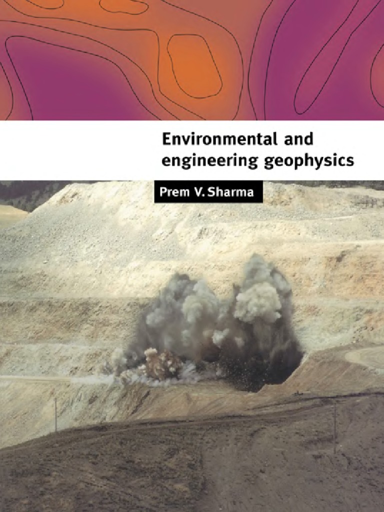Sharma - Environmental and Engineering Geophysics (1997) | PDF