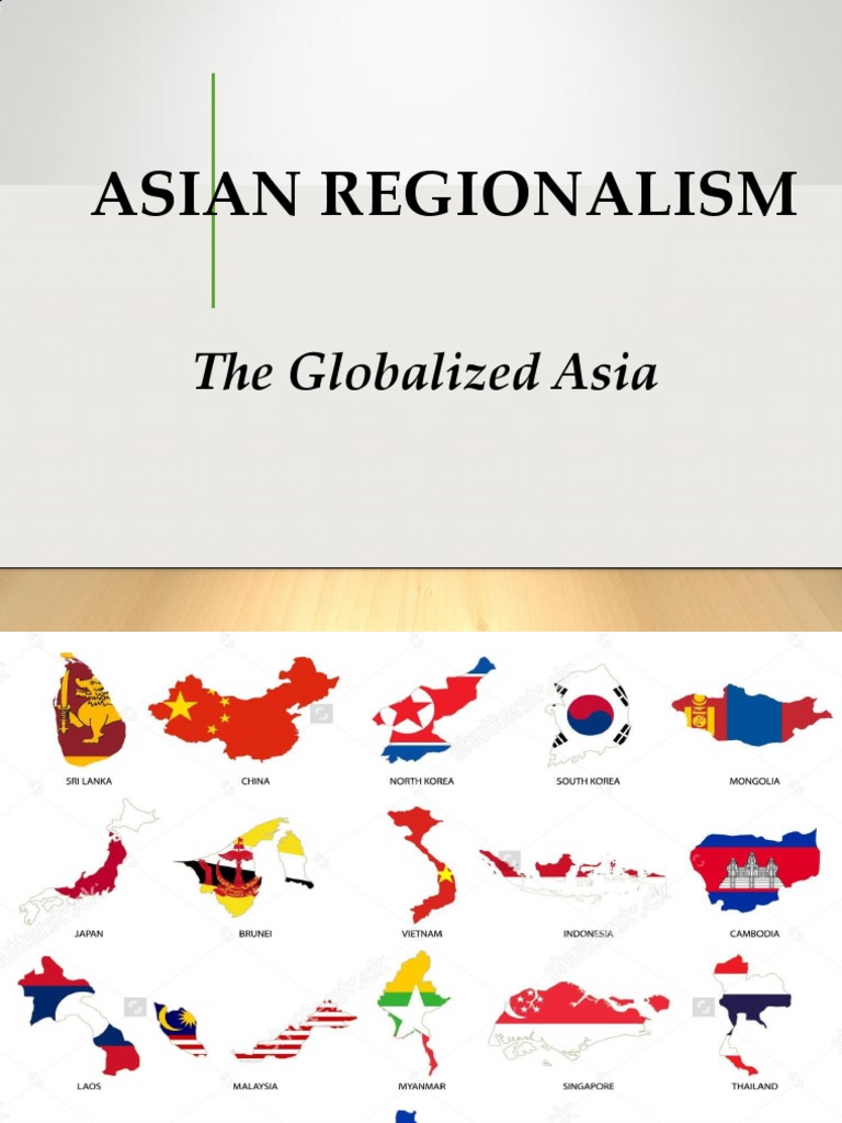 7a-Asian Regionalism | PDF | Politics