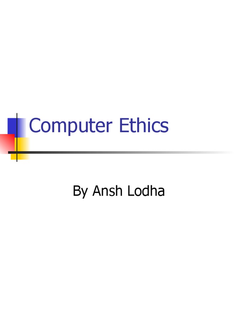 Computer Ethics | PDF | Privacy | License