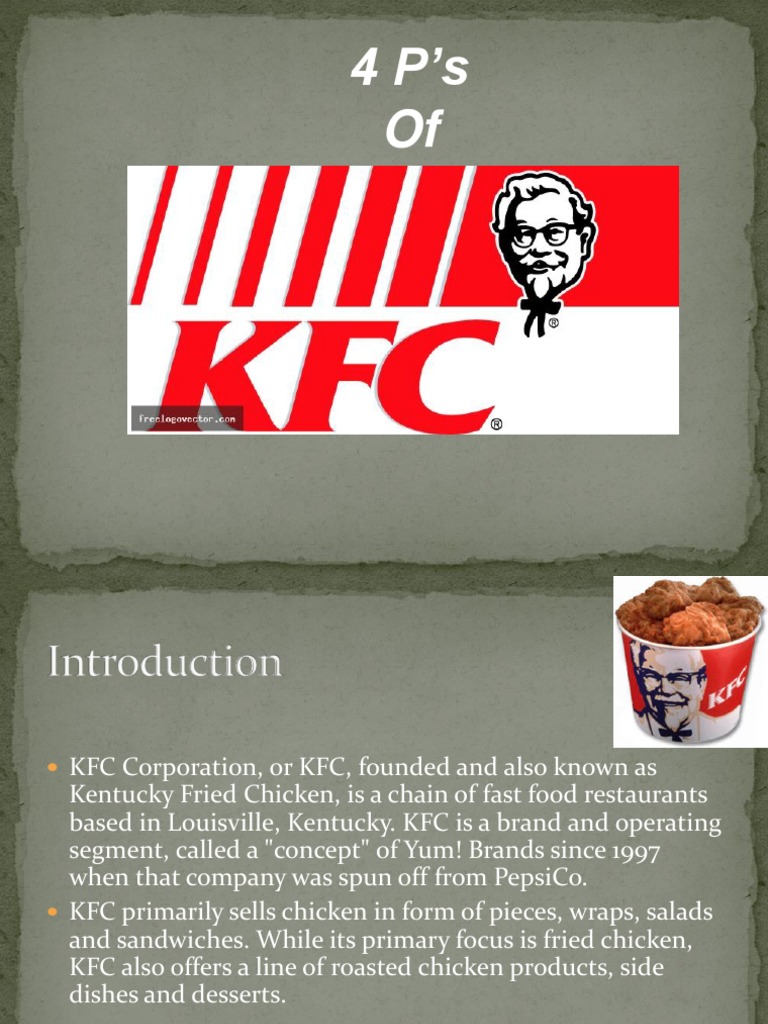 19080033 Kentucky Fried Chicken KFC Marketing Mix Four Ps | Market ...