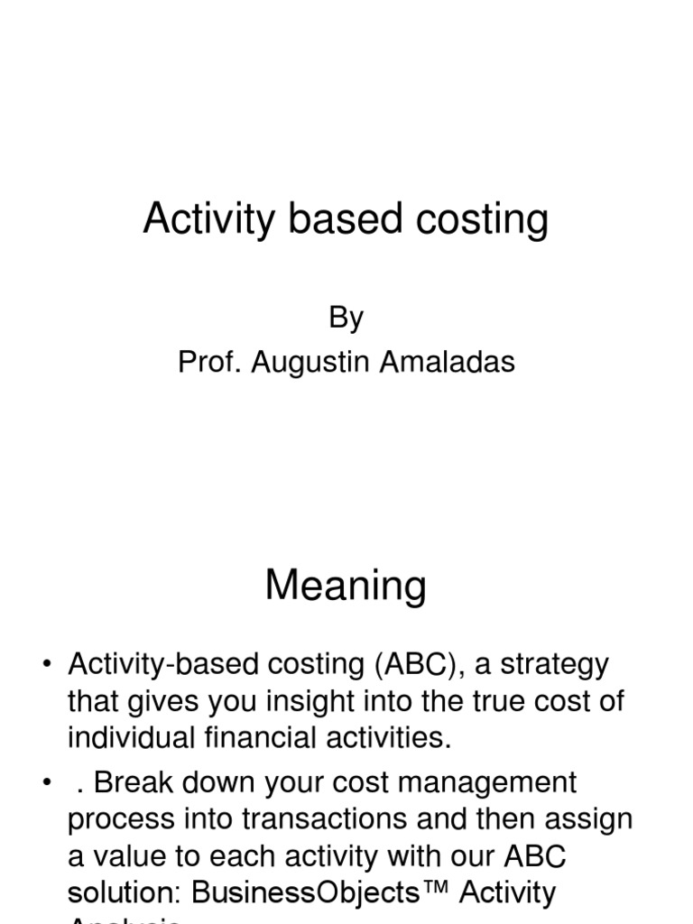 Activity-Based-Costing | PDF | Accountability | Production And ...