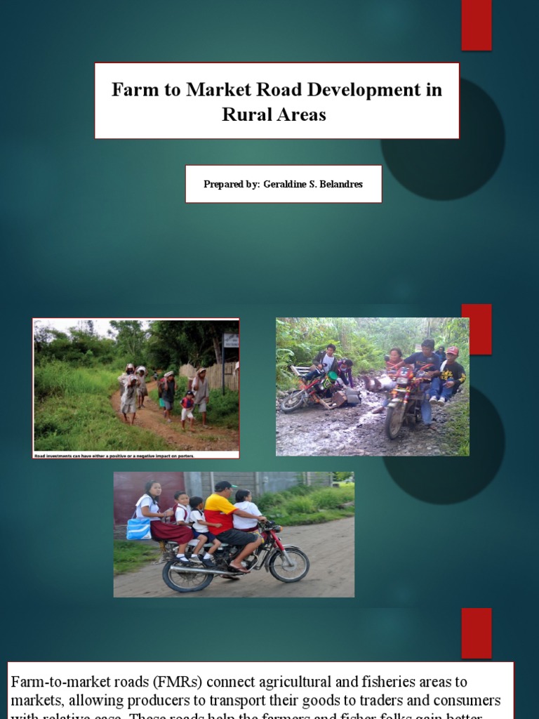 Farm-to-Market-road-Development-in-Rural-Areas.pptx | PDF | Agriculture ...