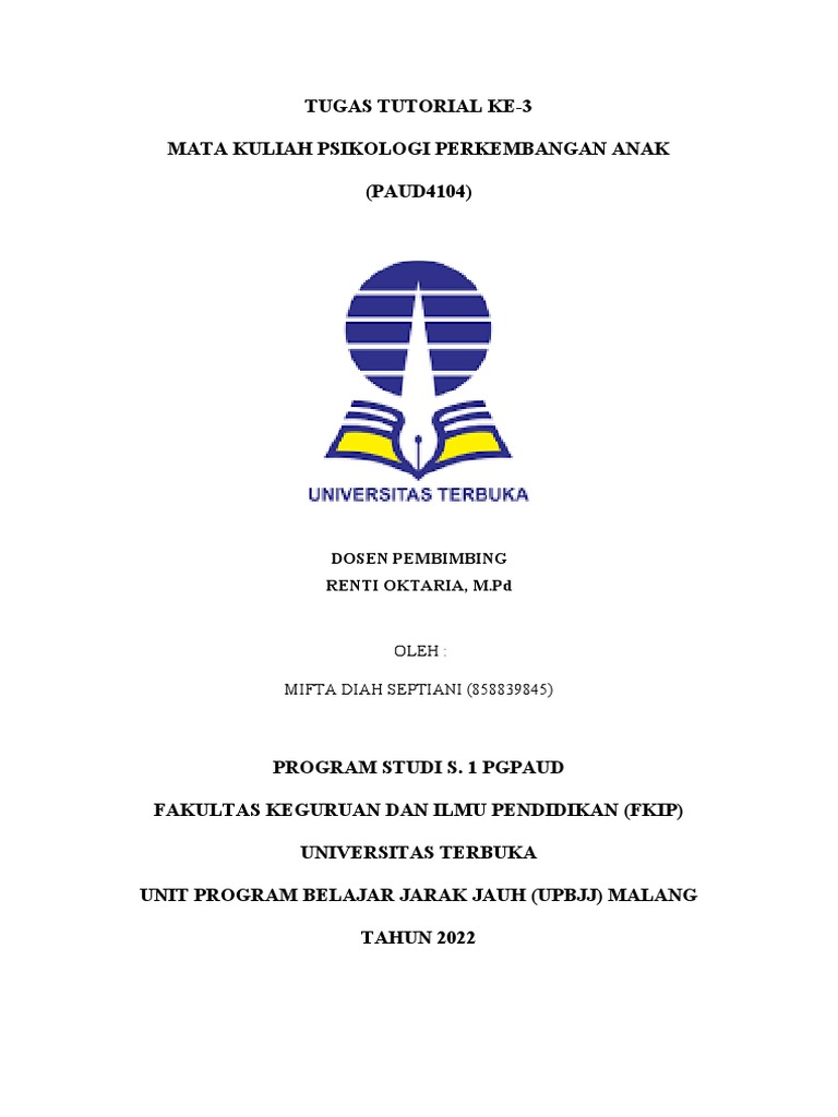 Tugas 3 - Mifta Diah Septiani - 858839845 - Psikologi Perkembangan Anak ...