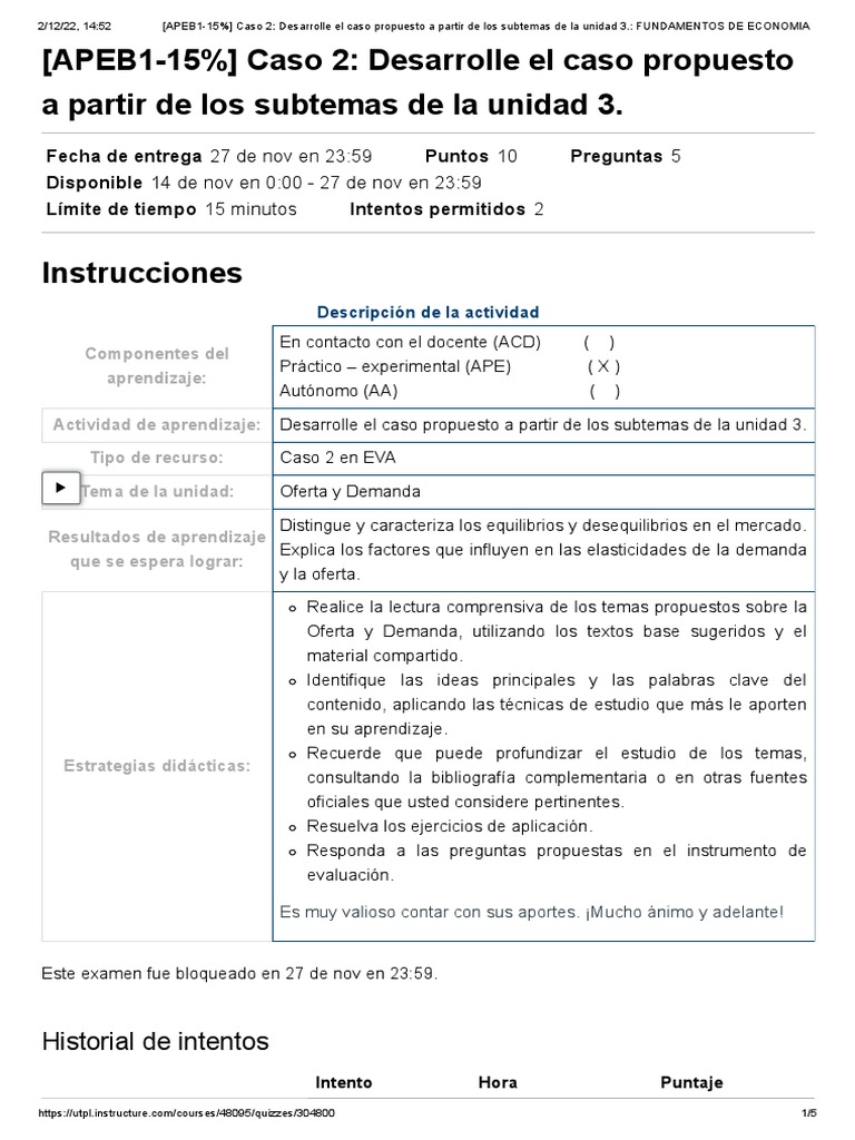 (APEB1-15%) Caso 2 - Desarrolle El Caso Propuesto A Partir de Los Subtemas de La Unidad 3 ...