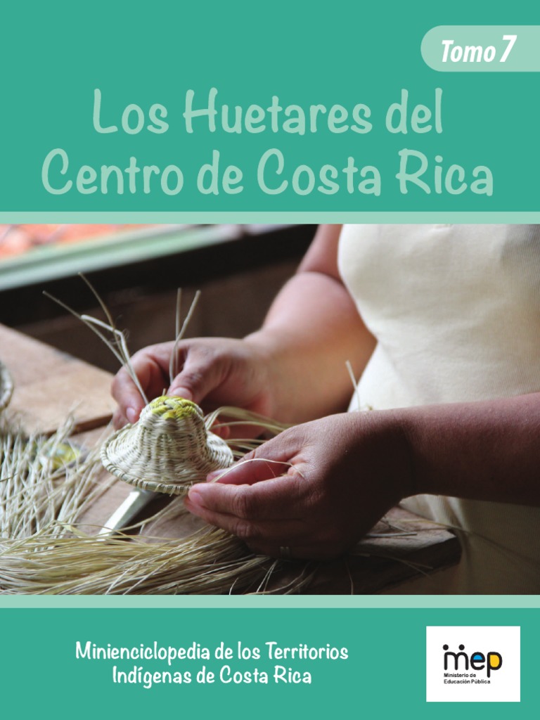 Cultura y Tradiciones de los Huetares | PDF | Costa Rica
