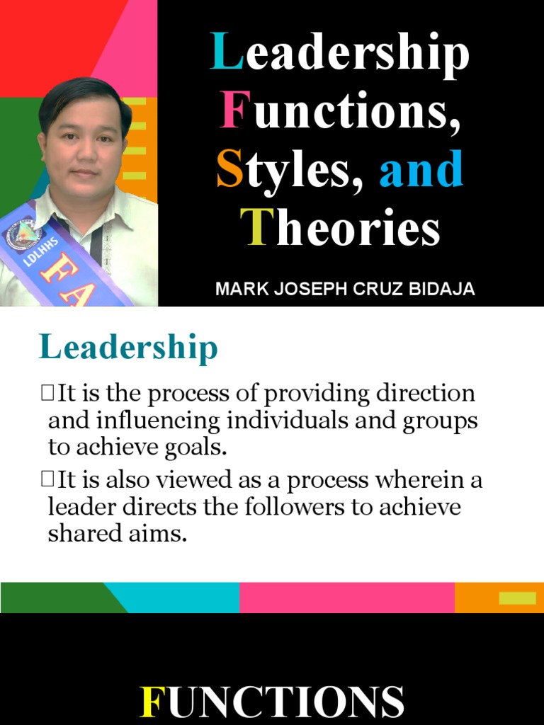 Leadership Functions Styles and Theories | PDF | Leadership ...
