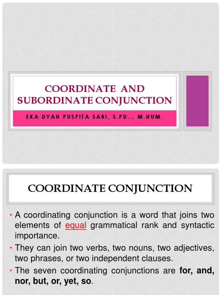 Coordinate and Subordinate Conjunction | PDF | Clause | Language Mechanics