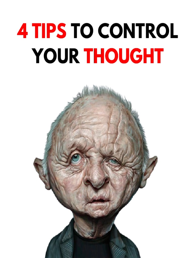 4 Tips To Control Your Thoughts | PDF