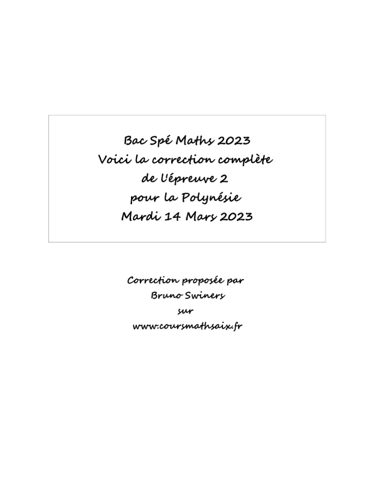 Corrige Bac Spe Maths Polynesie 2023 Epreuve 2 Version 2 | PDF