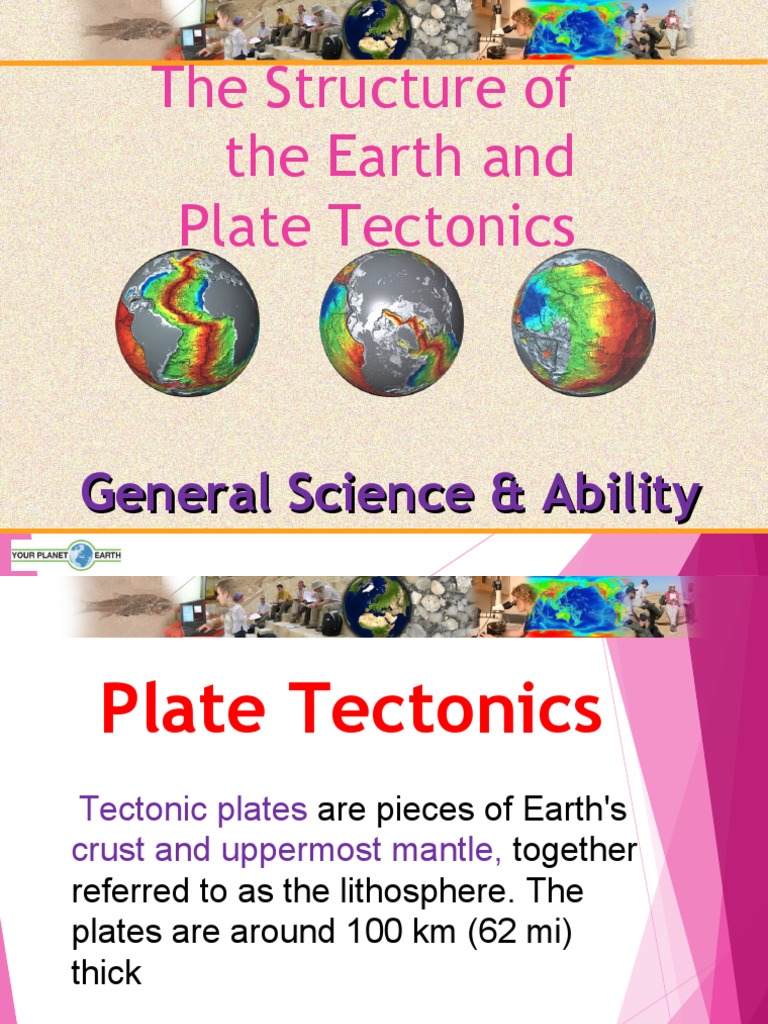 Lecture 14 Tectonic Plates and Earths Internal Structure CSS PMS ...