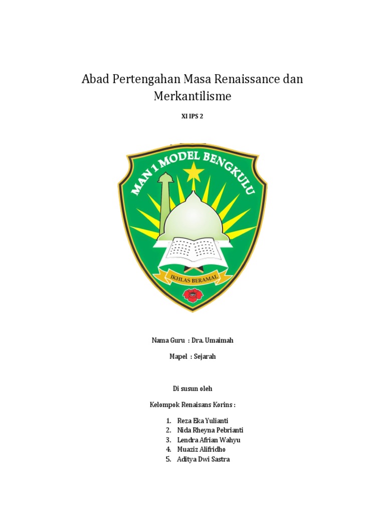 Abad Pertengahan Masa Renaissance Dan Merkantilisme Kelompok Renaisans ...