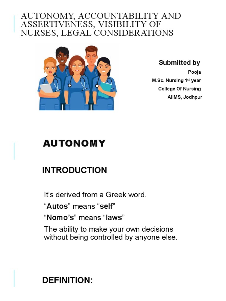 Autonomy Accountability Assertiveness | Download Free PDF | Autonomy | Nursing