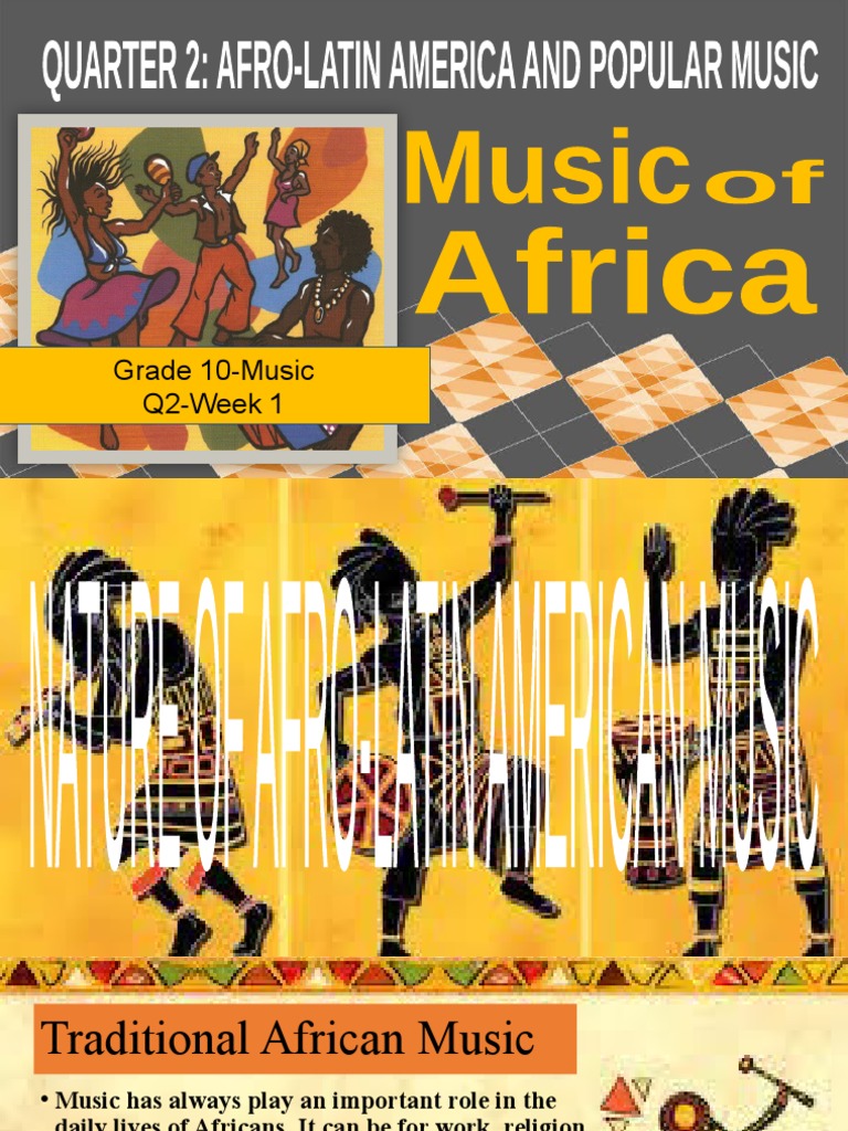 Q2 PPT MUSIC10 Module1 Afro Latin Music3 | PDF