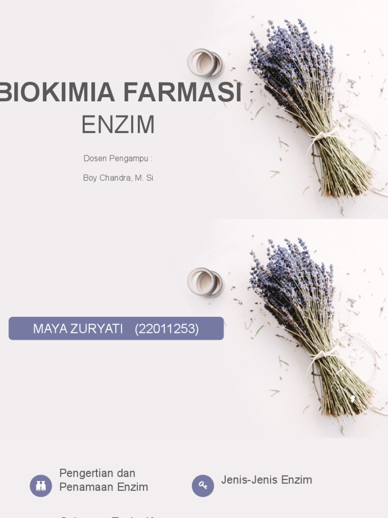 Biokimia Farmasi Enzim 22011253 Maya Zuryati.pptx | PDF