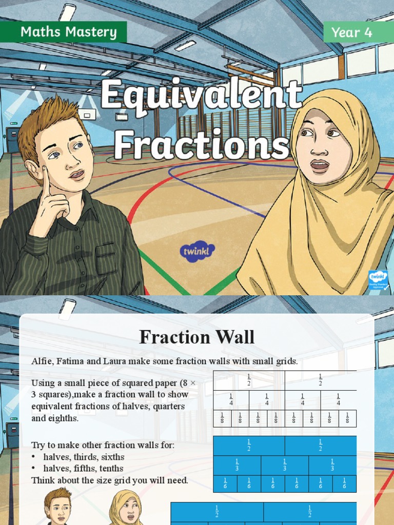 t2 M 17063 Year 4 Equivalent Fractions Maths Mastery Powerpoint English ...