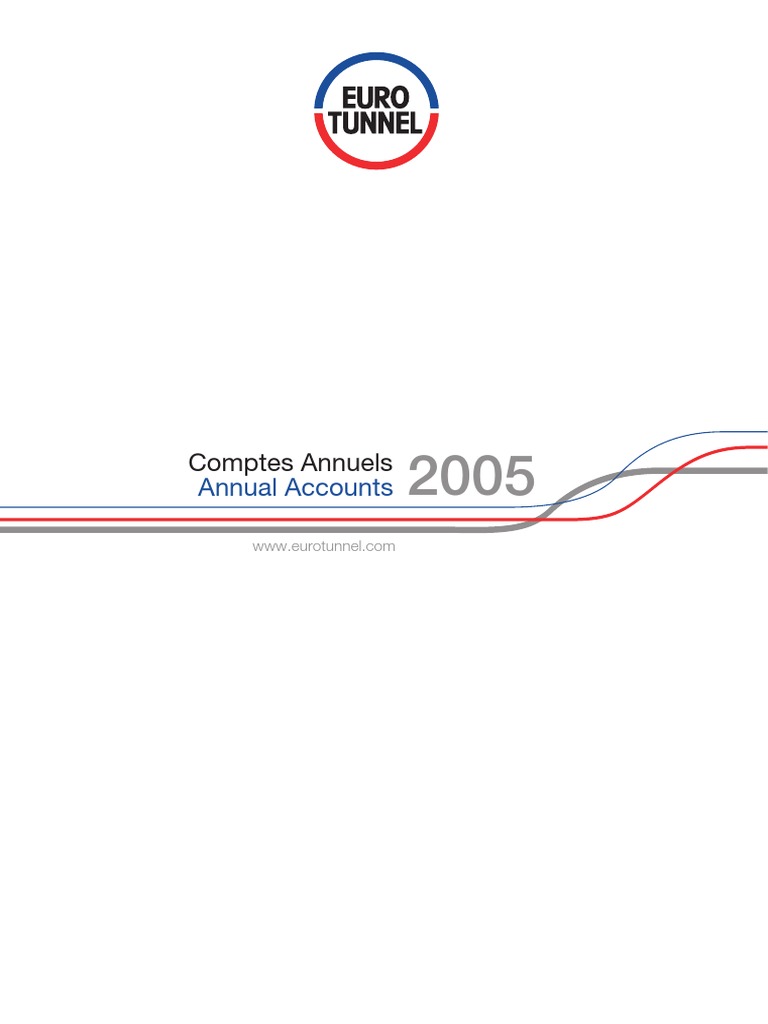 Comptes Annuels Eurotunnel 2005 | PDF | Normes internationales d ...