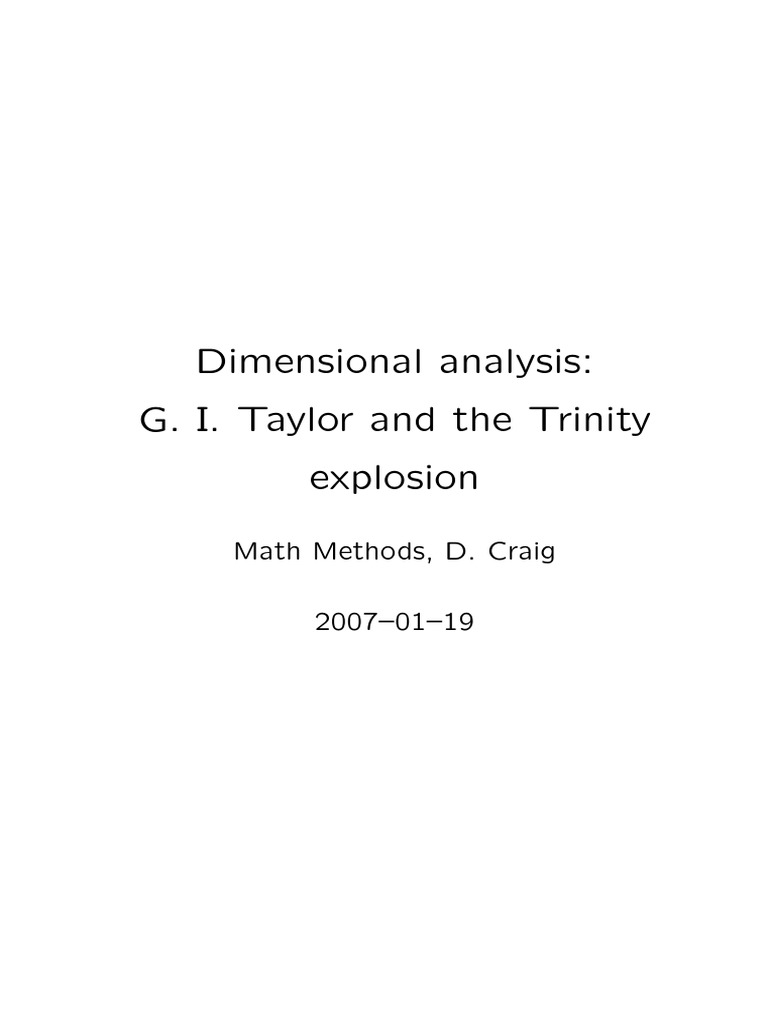 Dimensional Analysis: G. I. Taylor and The Trinity Explosion | PDF ... Dimensional Analysis: G. I. Taylor and The Trinity Explosion | PDF ...