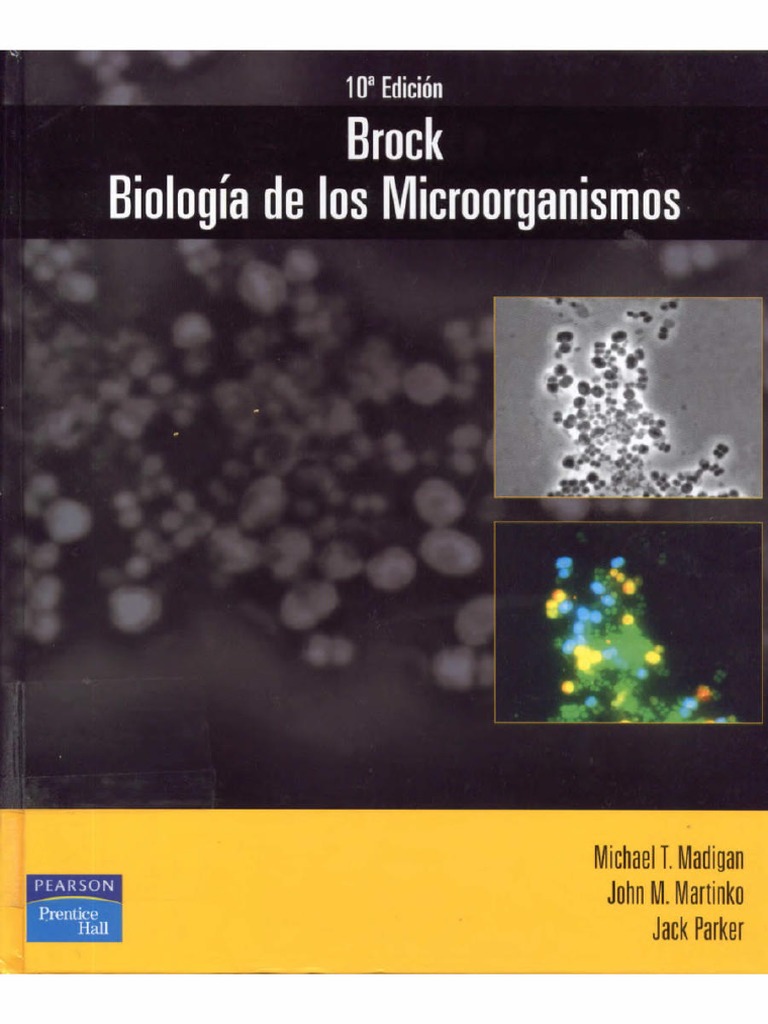 Biología de los Microorganismos 10ª Ed. | PDF | Microorganismo | Las bacterias
