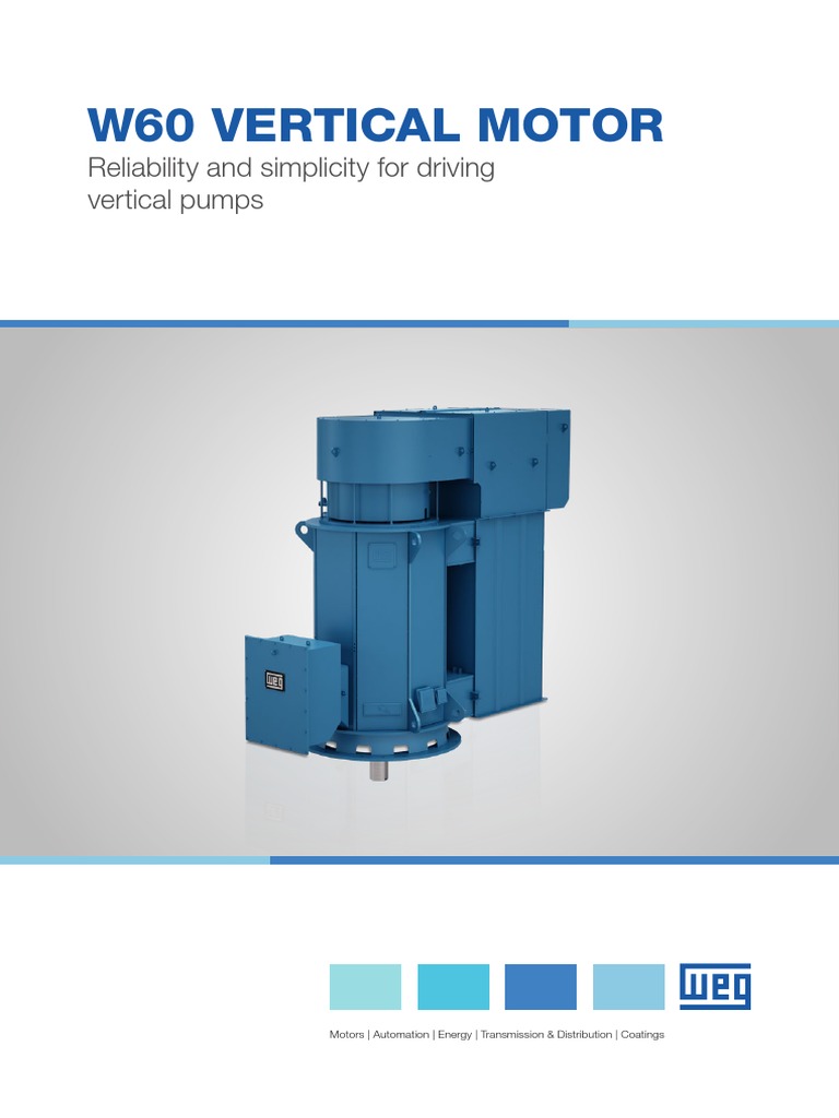 WEG w60 Vertical Three Phase Induction Motor 50103337 Brochure English | PDF | Electric Motor ...