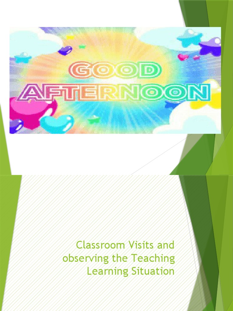 Classroom Visits and Observing The Teaching Learning Situation | PDF ...