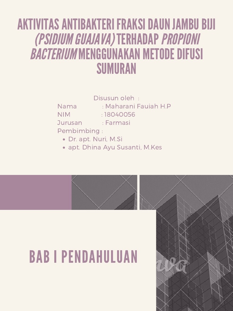AKTIVITAS ANTIBAKTERI FRAKSI DAUN JAMBU BIJI (Psidium Guajava) TERHADAP ...