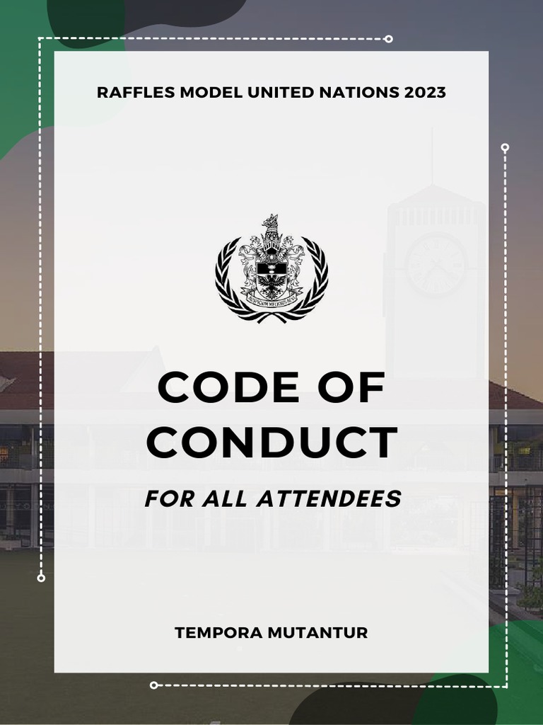 Code of Conduct for the Raffles Model United Nations 2023 Conference ...
