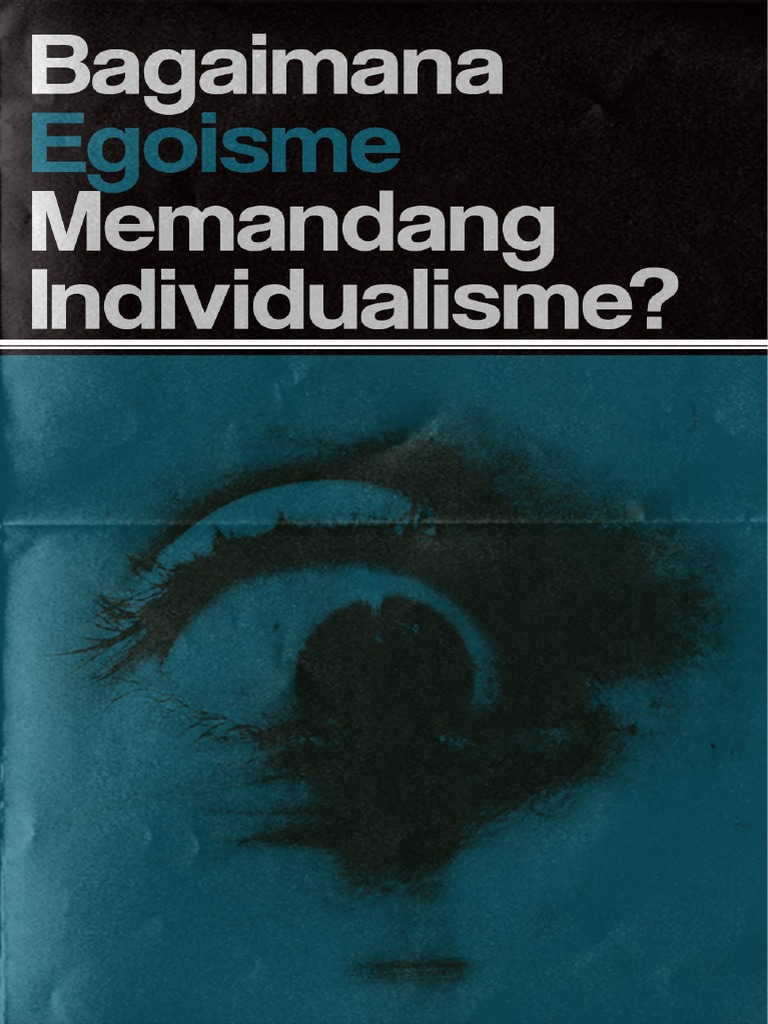 Or Bagaimana Egoisme Melihat Individualisme Pdf