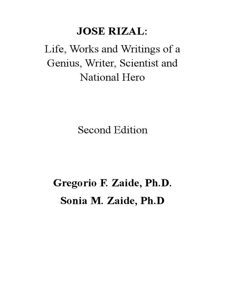 JOSE RIZAL Life, Works and Writings of A Genius, Writer, Scientist and ... JOSE RIZAL Life, Works and Writings of A Genius, Writer, Scientist and ...