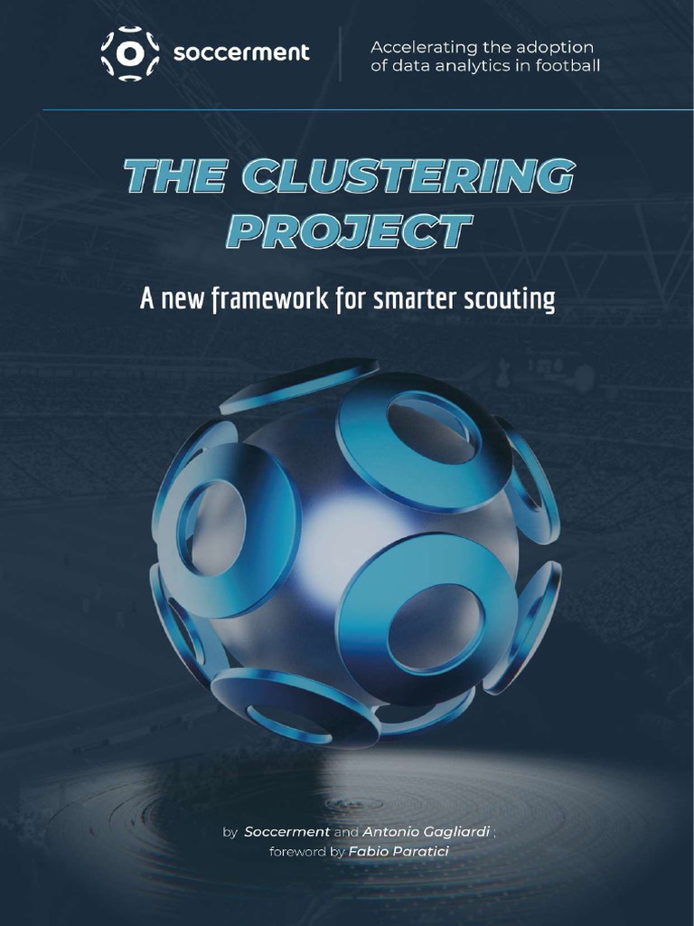 The Clustering Project: A Data Analytics Framework for Identifying Player Profiles and Enhancing ...