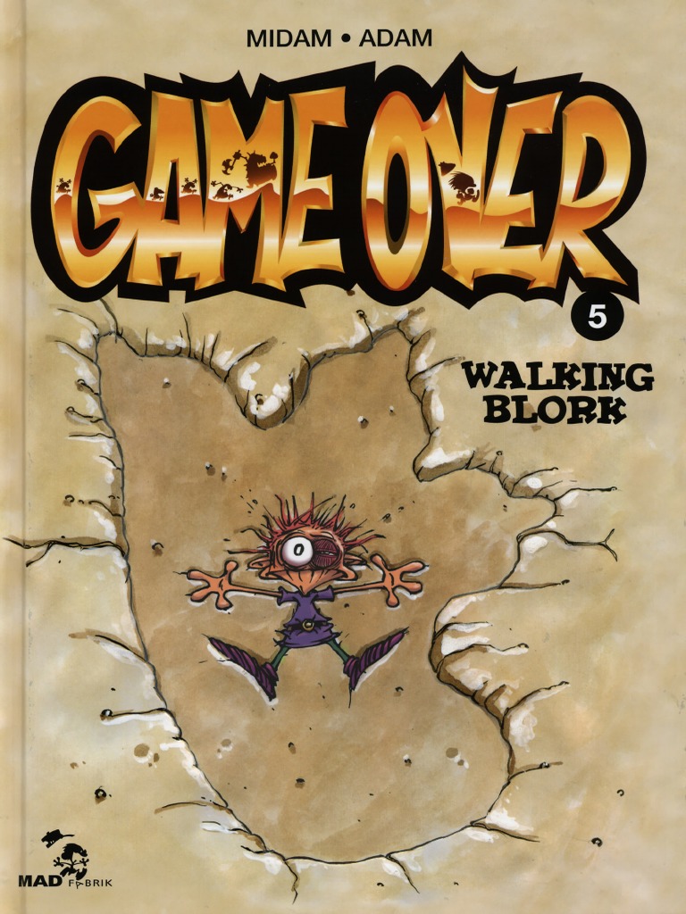 Game Over - Tome 05 - Walking Blork PDF | PDF