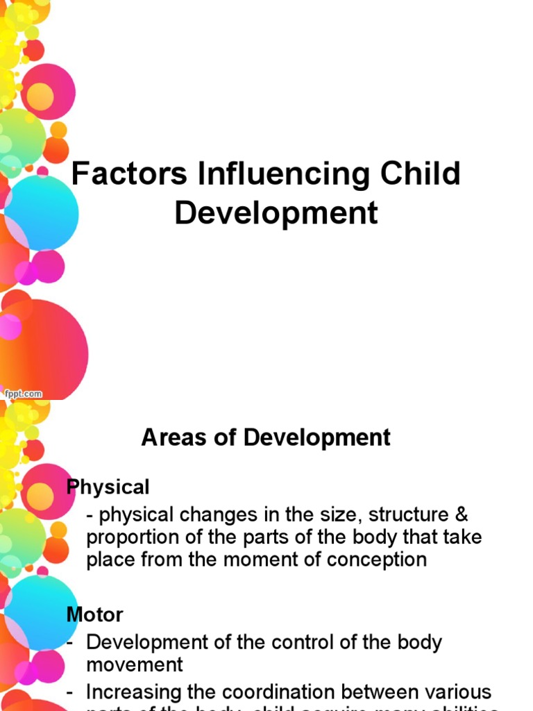 Factors Influencing Child Development | PDF | Heredity | Nature Versus ...