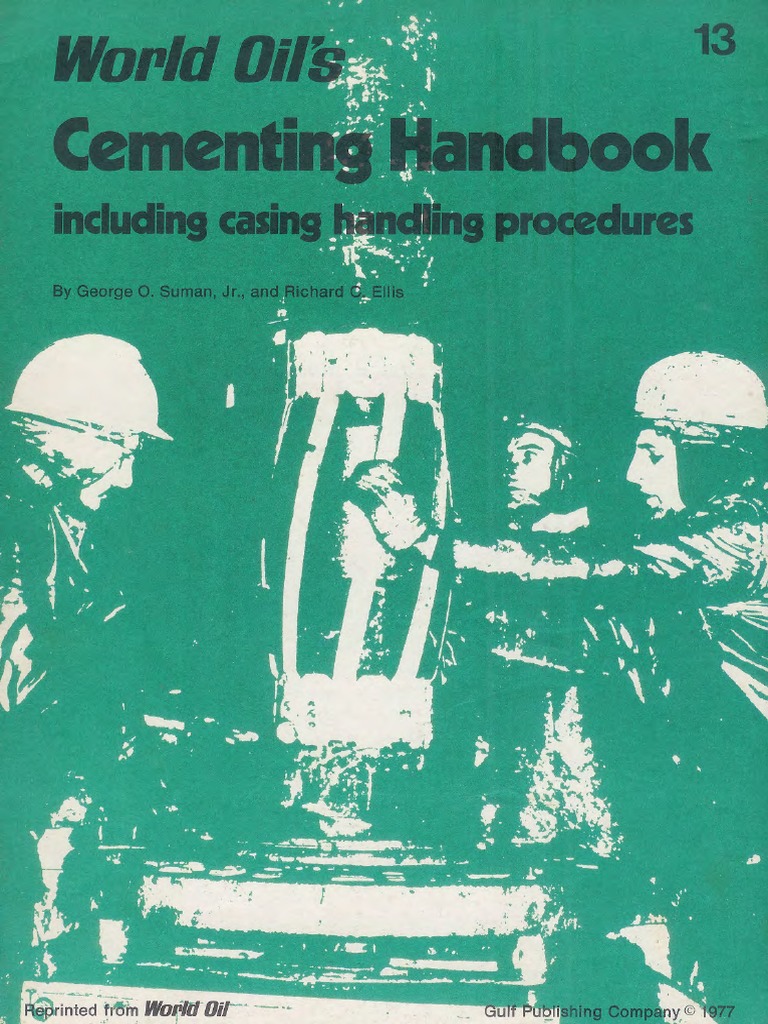 Cementing Engineering HANDBOOK | PDF | Casing (Borehole) | Physical ...