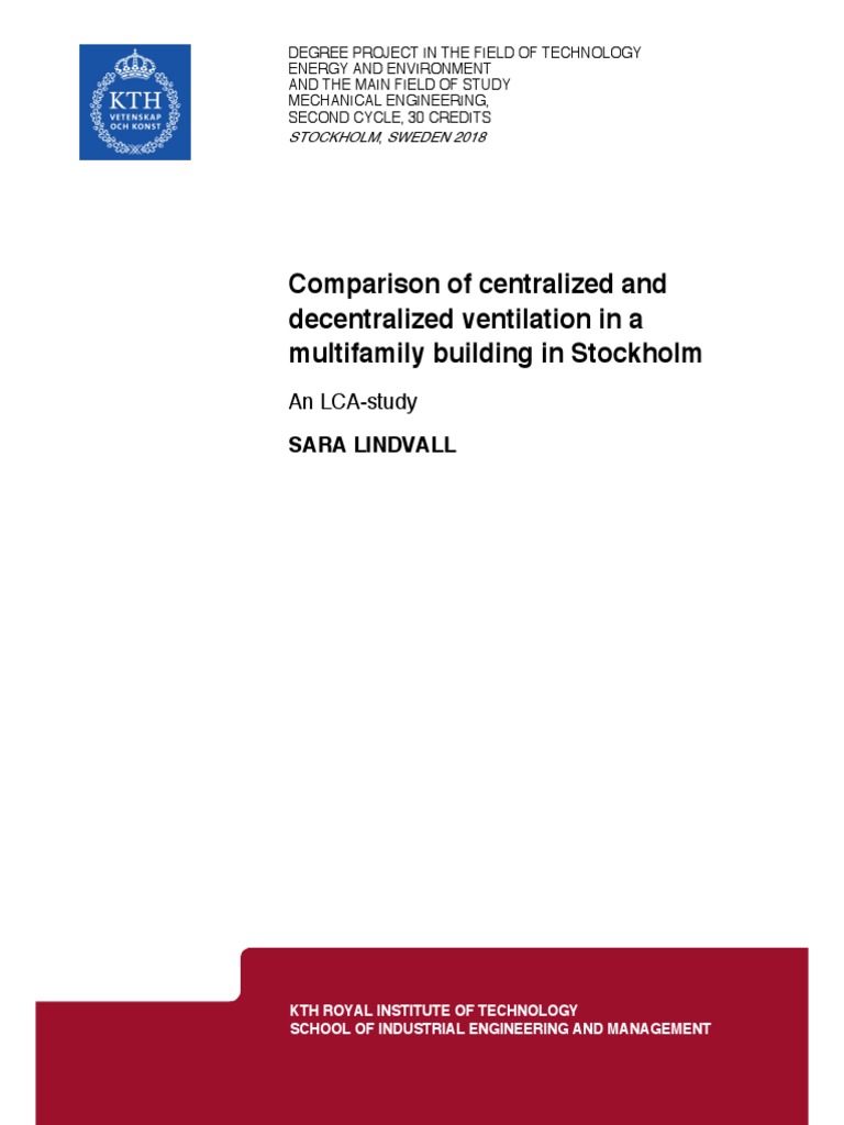 Life Cycle Assessment of Centralized and Decentralized Ventilation Systems in a Multifamily ...