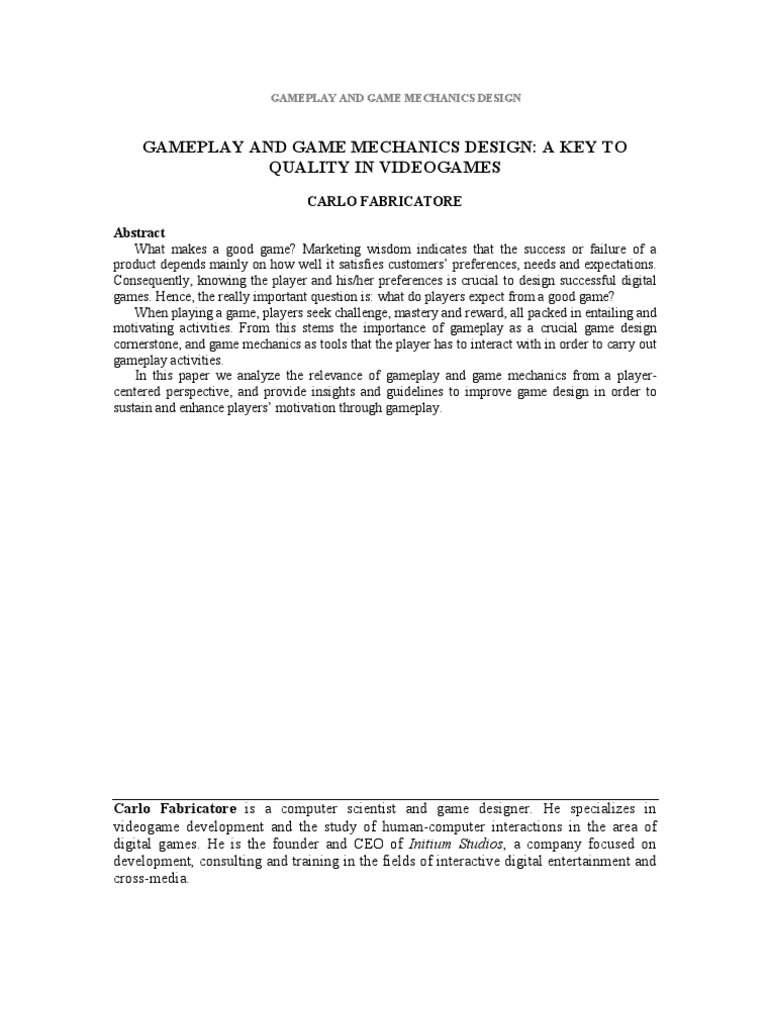 Gameplay and Game Mechanics Design: A Key To Quality in Videogames ...