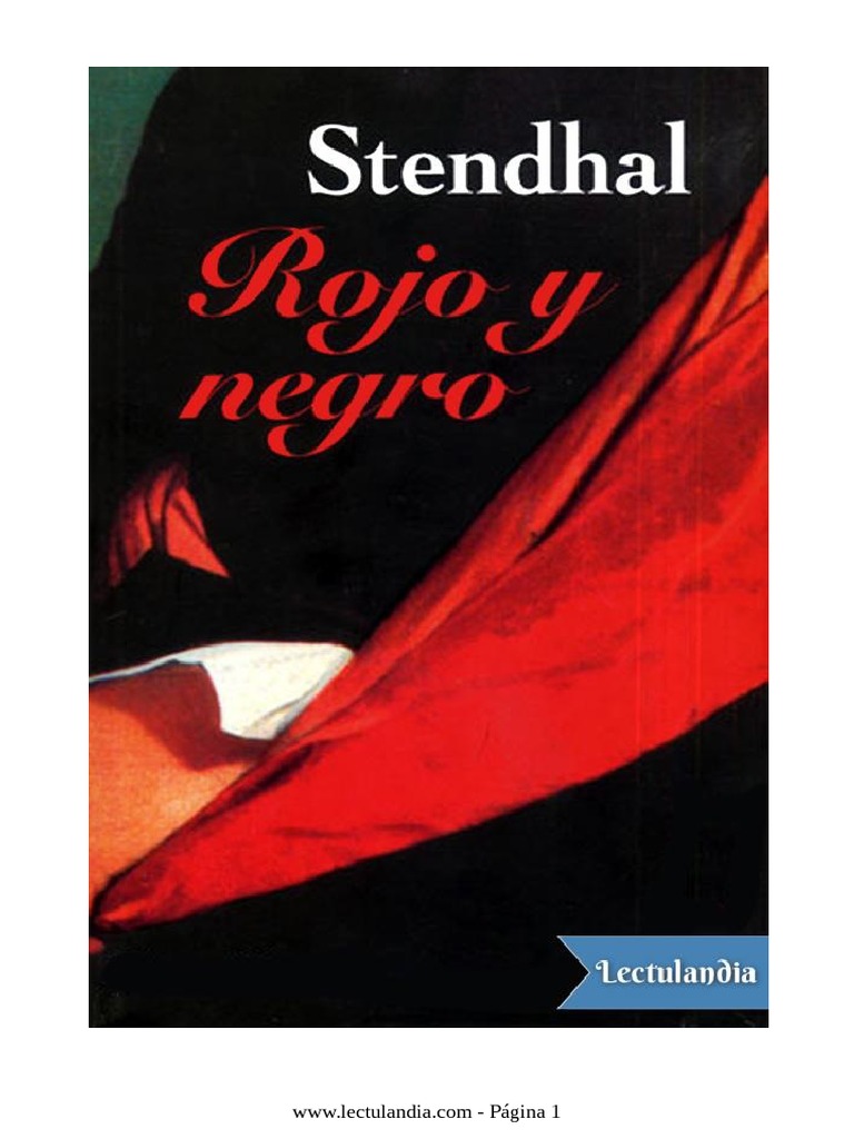 Rojo y Negro - Stendhal | Descargar gratis PDF | El rojo y el negro