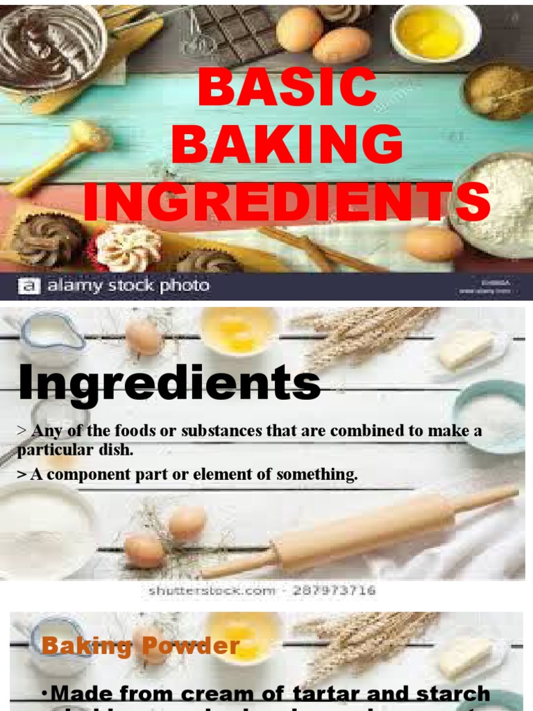 Basic Baking Ingredients | PDF | Flour | Baking Powder
