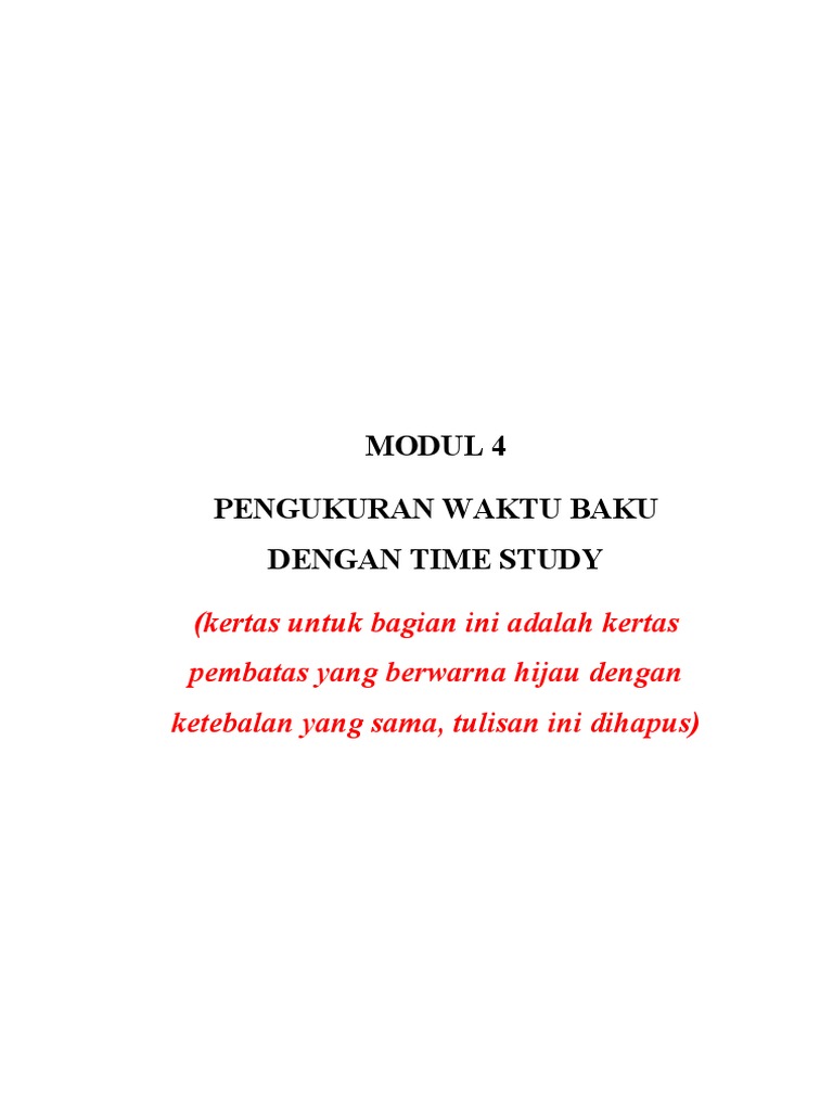 Laporan Modul 4 - Pengukuran Waktu Baku Dengan Time Study | PDF