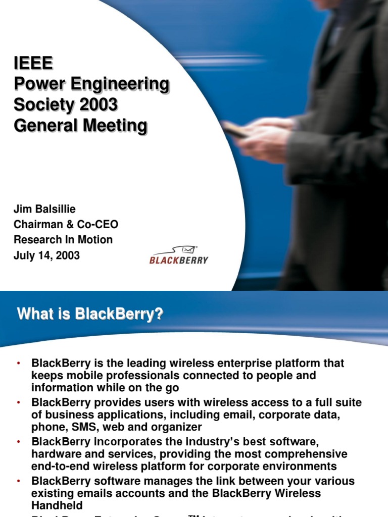 Ieee Power Engineering Society 2003 General Meeting: Jim Balsillie ...