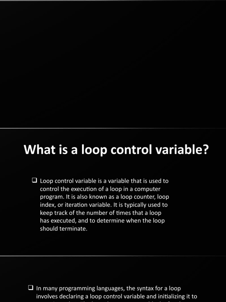 Loop Control Variables | PDF | Control Flow | Variable (Computer Science) Loop Control Variables | PDF | Control Flow | Variable (Computer Science)