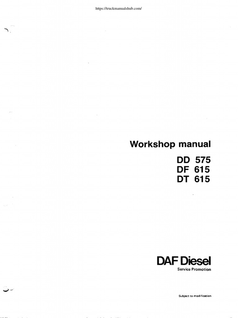 DAF DD 575, DF 615, DT 615 Diesel Engine Workshop Manual | PDF