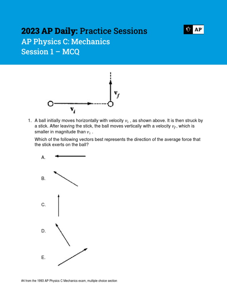 Session 1 Physics C Mechanics 2023 AP Daily Practice Sessions | PDF