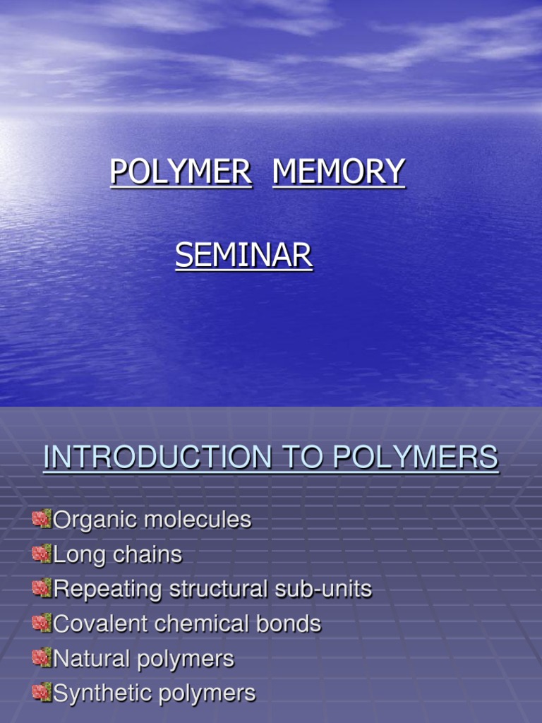 Polymer Memory | Computer Data Storage | Electronic Circuits